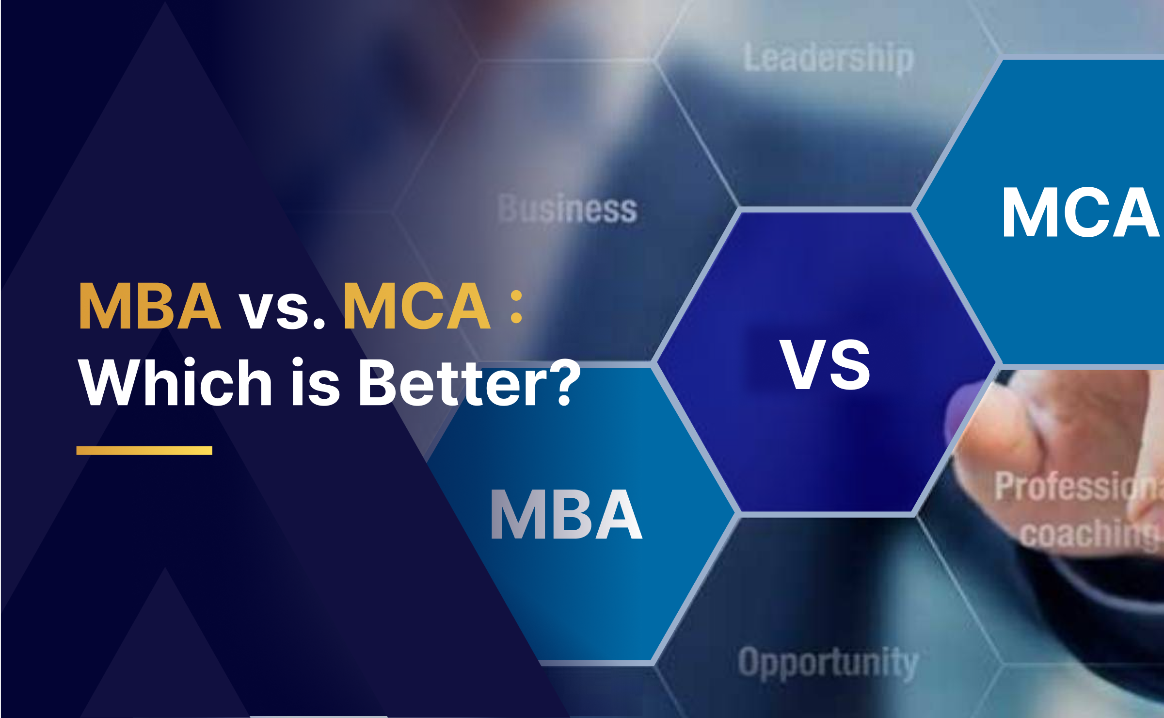 MCA or MBA: Which is Better?