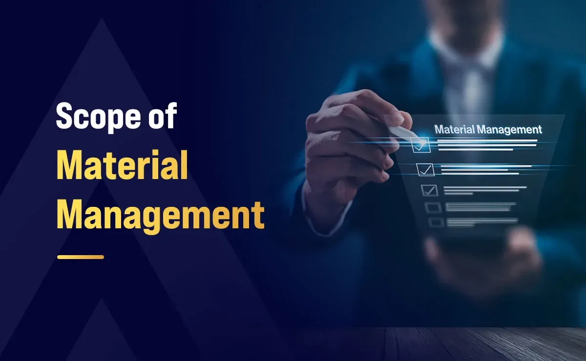 What is the Scope of Material Management?