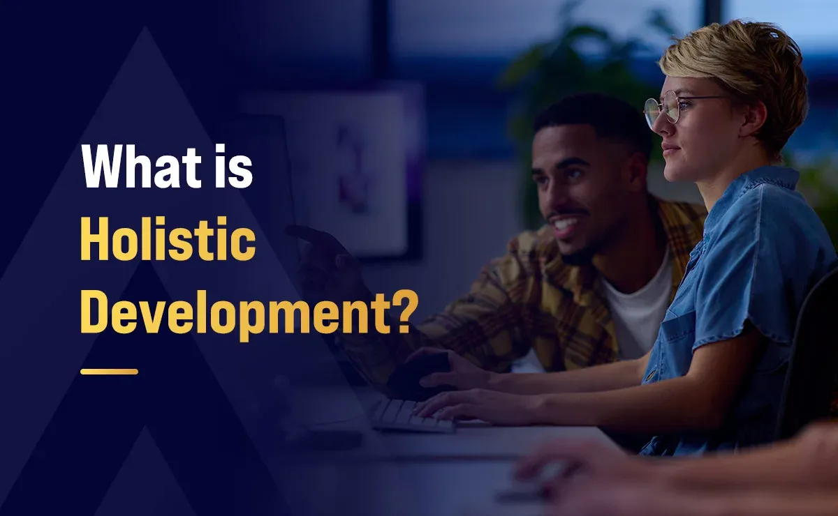 What is Holistic Development?
