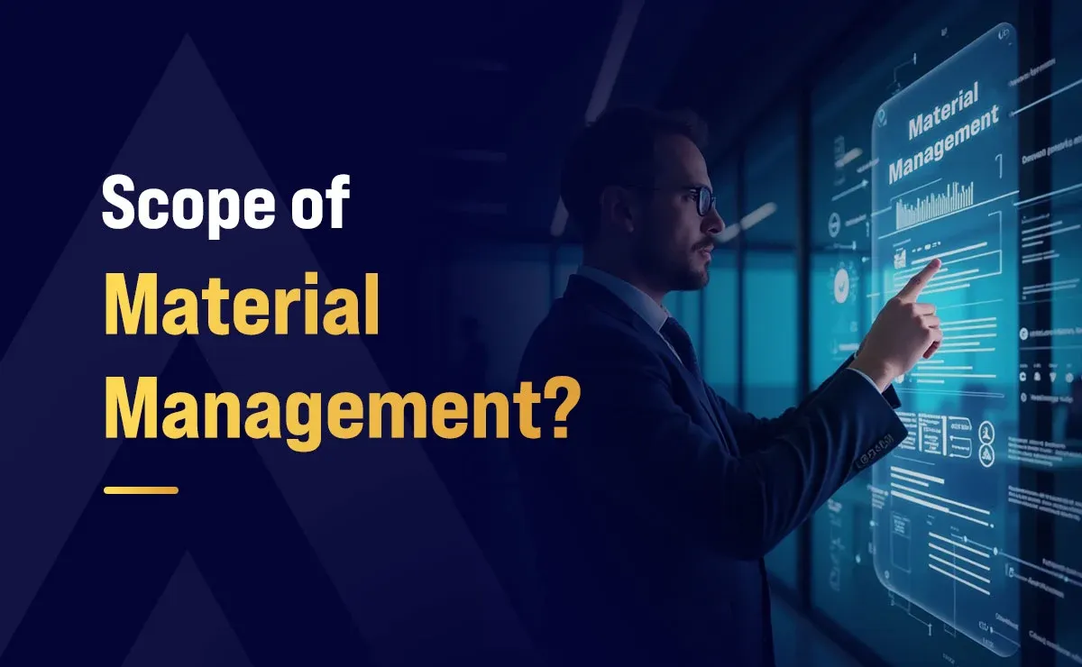 What is the Scope of Material Management?
