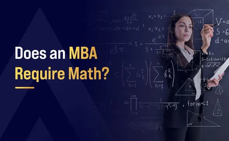 Does an MBA Require Math?