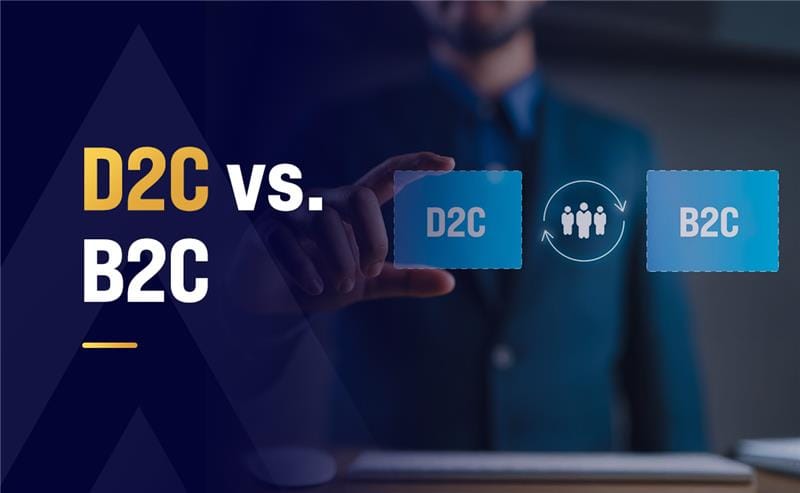 D2C vs. B2C: What is the Difference?