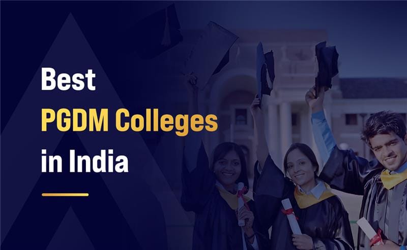 Best PGDM Colleges in India